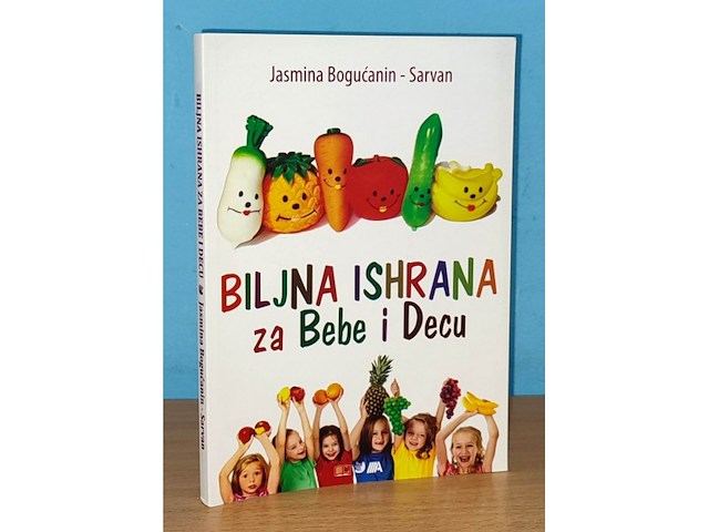 BILJNA ISHRANA ZA BEBE I DECU