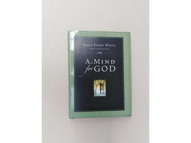 A Mind for God - James Emery White