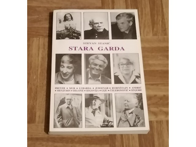 Stara garda - Stevan Stanić