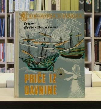 PRIČE IZ DAVNINE – IVANA BRLIĆ-MAŽURANIĆ