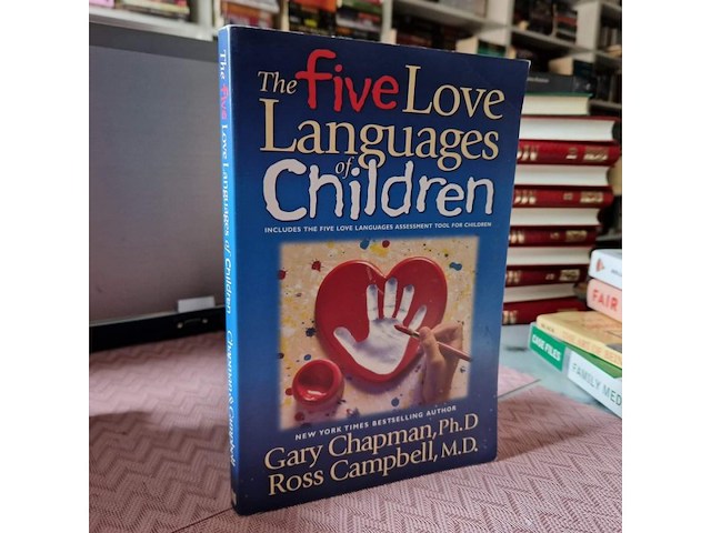The five love languages of children  Gary Chapman
