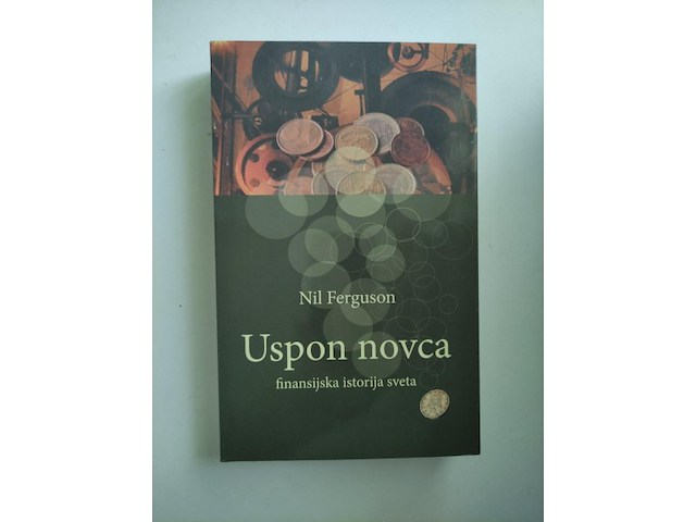 Uspon novca,Nil Ferguson