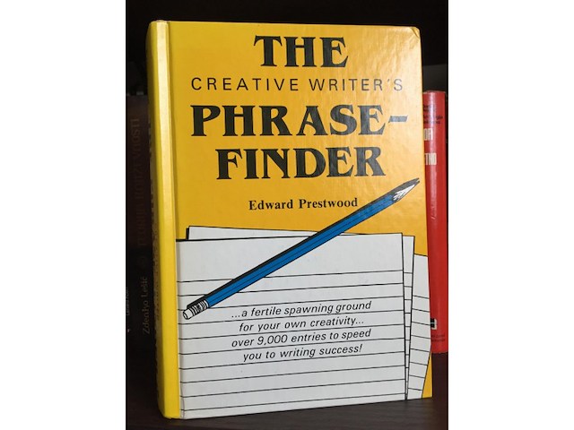 PHRASE FINDER / The Creative Writer`s Phrase-Finder