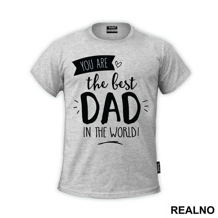 YOU ARE THE BEST DAD IN THE WORLD - MAMA I TATA - LJUBAV - MAJICA