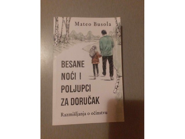 Besane noći i poljupci za doručak - Mateo Busola