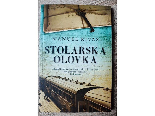 Manuel Rivas - Stolarska olovka