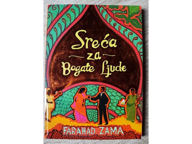 FARAHAD ZAMA - SRECA ZA BOGATE LJUDE