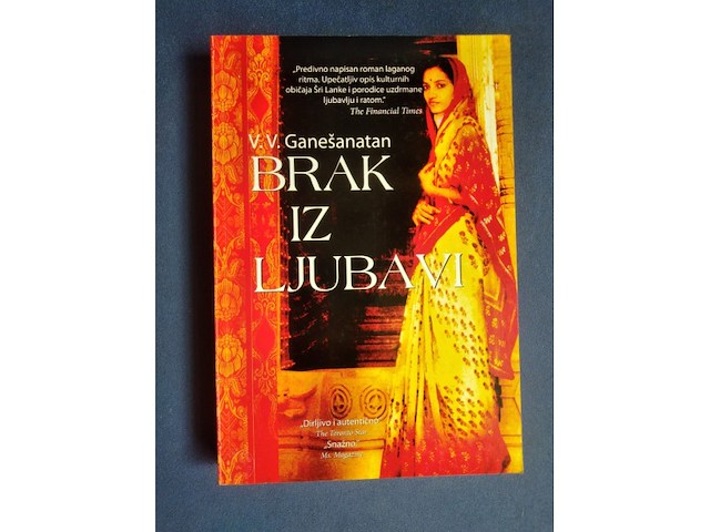 Brak iz ljubavi - V.V. Ganešanantan