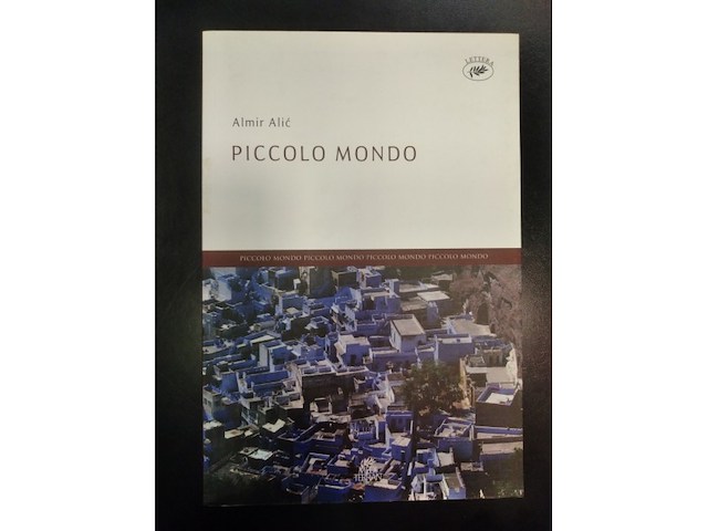 PICCOLO MONDO - Almir Alic