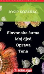 Slavonska Šuma / Moj Djed / Oprava / Tena Od Josip Kozarac