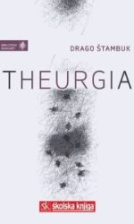 Theurgia Od Drago Štambuk