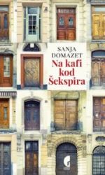 Na Kafi Kod Šekspira Od Sanja Domazet