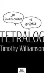Tetralog: Ja Imam Pravo, Ti Griješiš Od Timothy Williamson