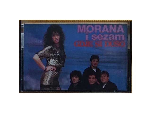 Morana i Sezam - Gdje si dušo