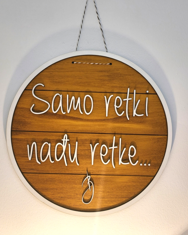 Visilica – Samo retki nađu retke