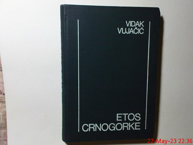 VIDAK VUJACIC  -  ETOS CRNOGORKE