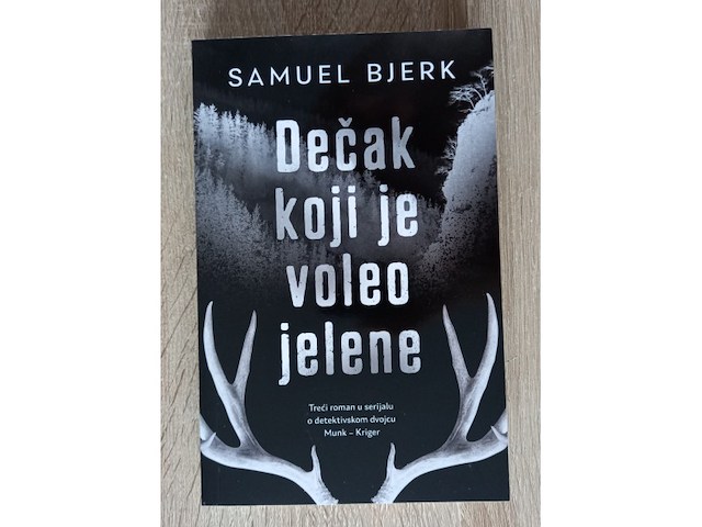 Dečak koji je voleo jelene - Samuel Bjerk