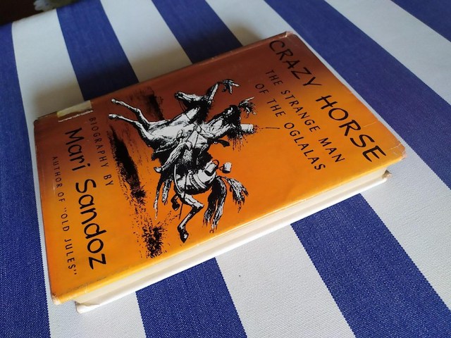 Crazy Horse, biography by Mari Sandoz