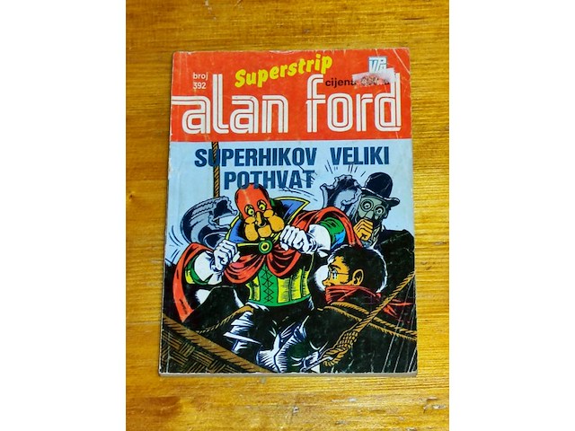 Alan Ford 392 - Superhikov veliki pothvat