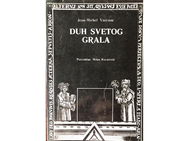 Duh svetog grala - Jean Michel Varenne