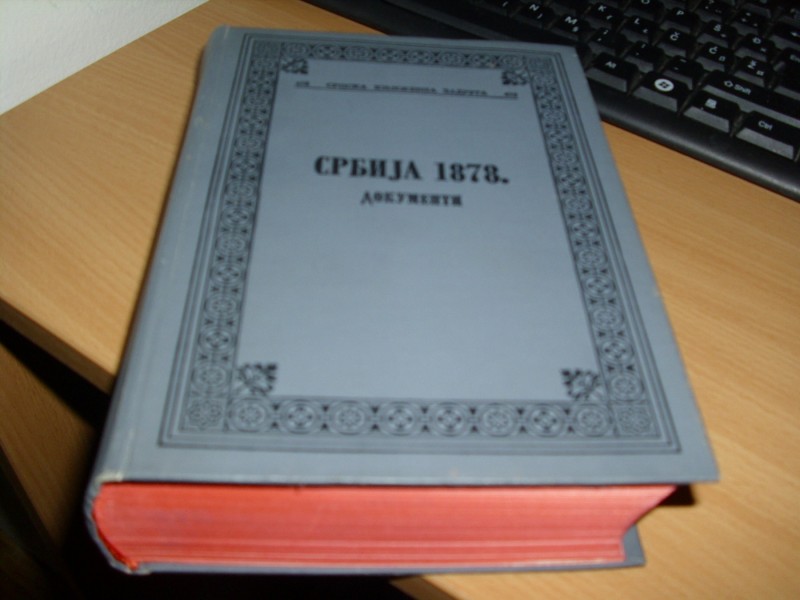 SRBIJA 1878.-dokumenti-SKZ-(knjiga KAO NOVA)-