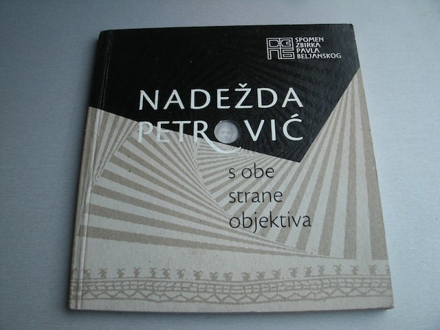 Nadežda Petrović - s obe strane objektiva