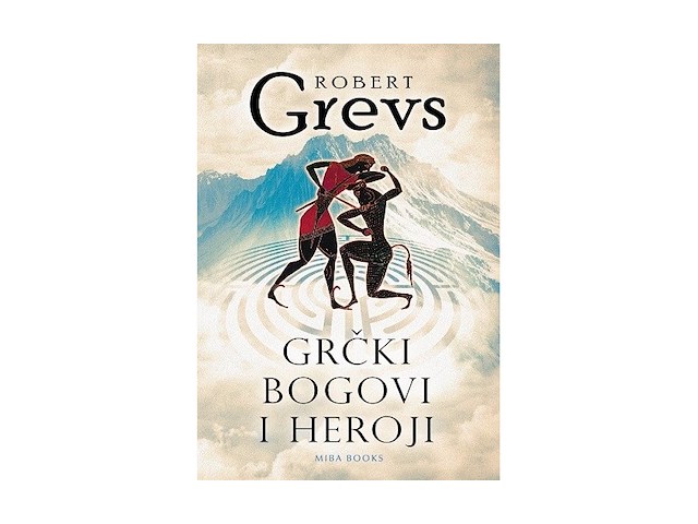 GRČKI BOGOVI I HEROJI ROBERT GREVS