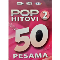 Pop hitovi 2 - 50 pesama - kompilacija (MP3 na USB flash drajvu)