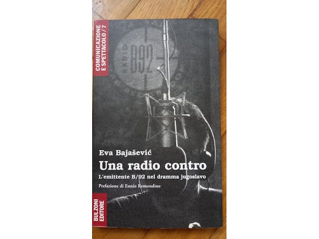 UNA RADIO CONTRO / B92, Eva Bajašević