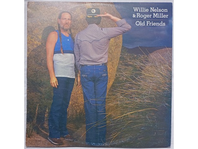 WILLIE  NELSON &; ROGER  MILLER  - Old friends