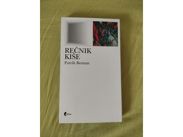 Rečnik kiše,Patrik Boman