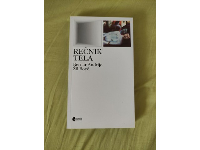 Rečnik tela,Bernar Andrije,Žil Boeč