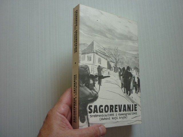 SAGOREVANJE Srebrenica i Kamengrad