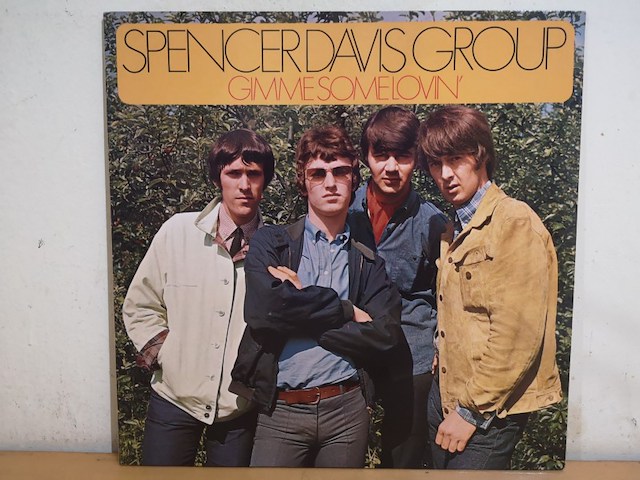 Spencer Davis Group: Gimme Some Lovin