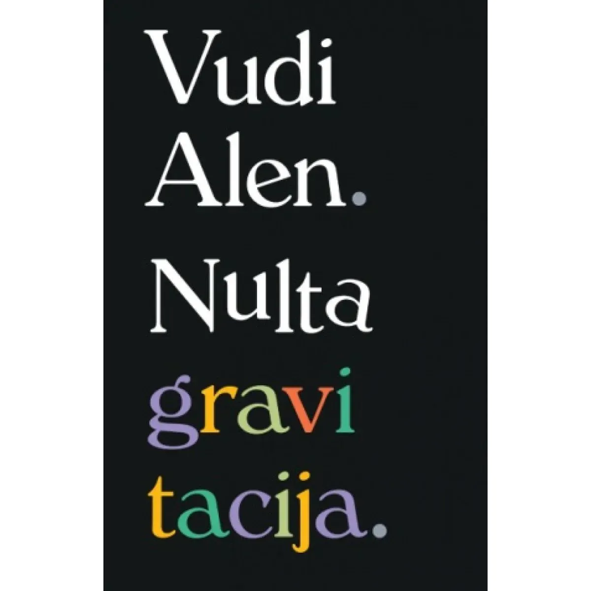 NULTA GRAVITACIJA