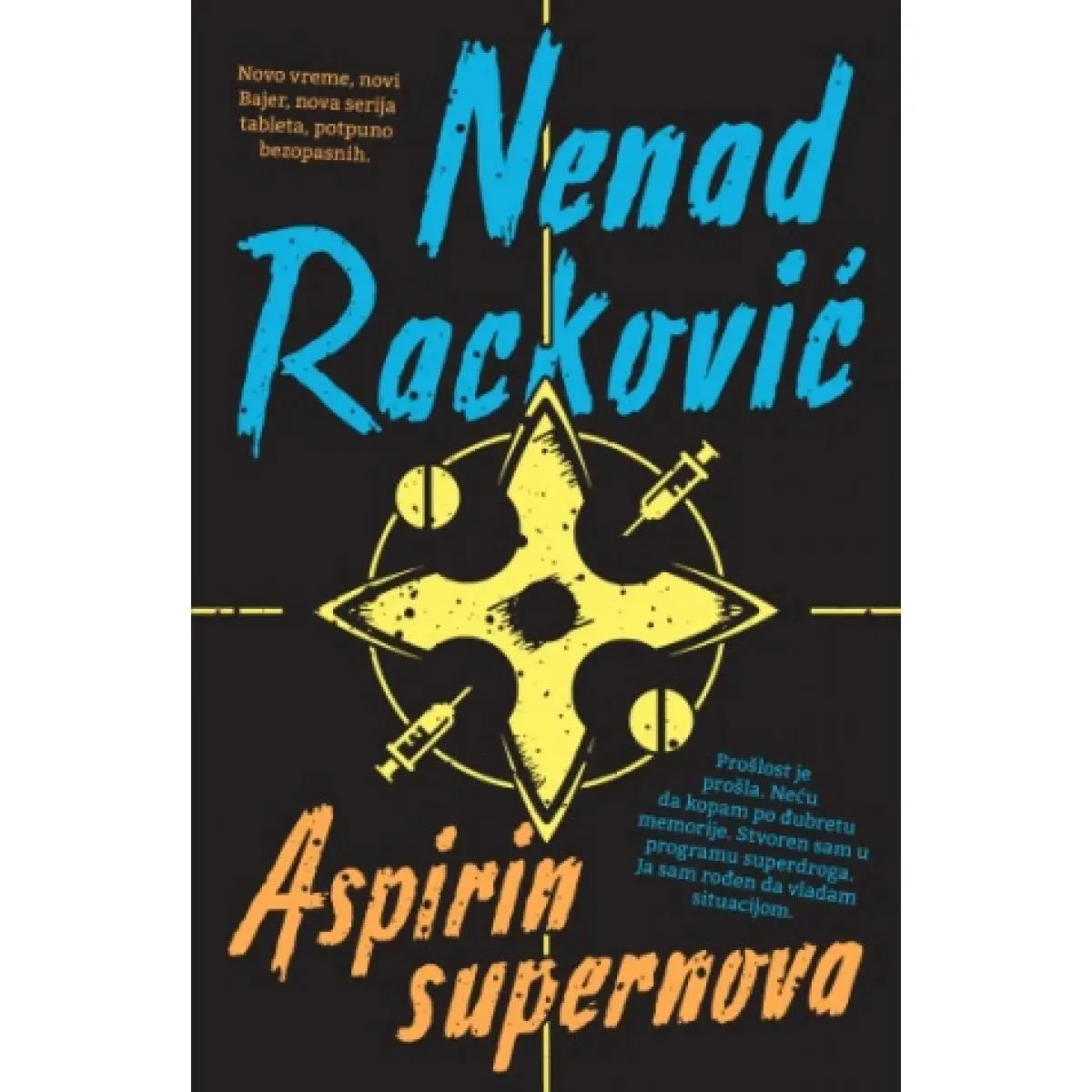 ASPIRIN SUPERNOVA