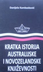 Kratka Istorija Australijske I Novozelandske Književnosti Od Danijela Kambasković