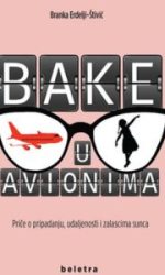 Bake U Avionima Od Branka Erdelji-Štivić