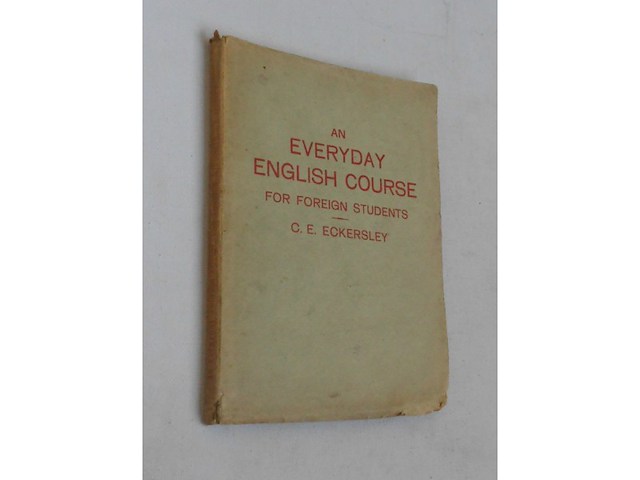 An Everyday English course - C.E. Eckersley