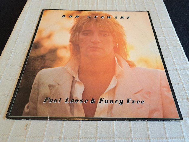 Rod Stewart - Foot Loose &; Fancy free, original