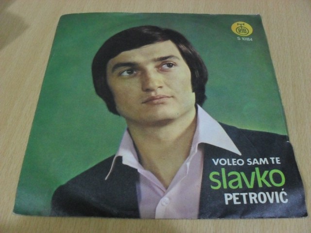 SLAVKO PETROVIĆ - VOLEO SAM TE