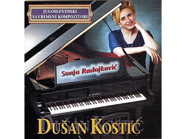 Sonja Radojković, Dušan Kostić – Jugoslovenski Savremen