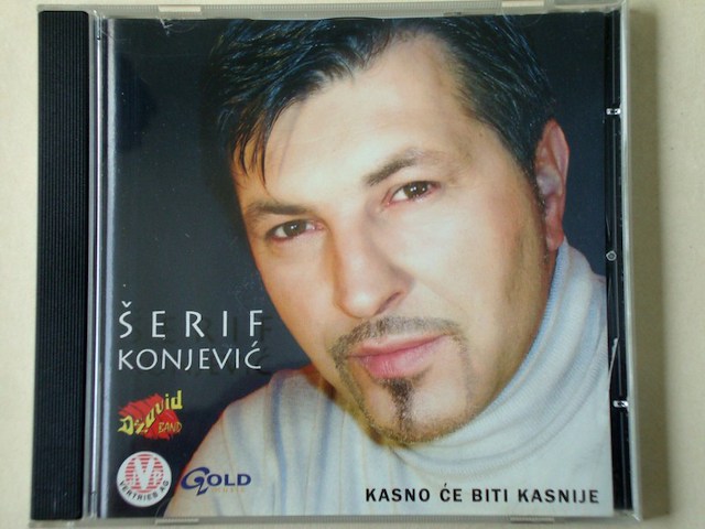 Šerif Konjević, Džavid Band - Kasno Će Biti Kasnije