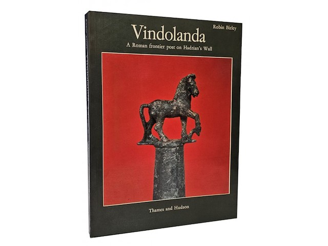 Vindolanda : A Roman Frontier Post on Hadrian`s Wall