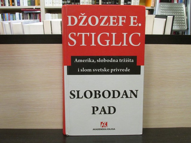 SLOBODAN PAD - Džozef E. Stiglic