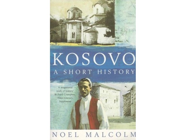 Noel Malcolm, Kosovo: A Short History