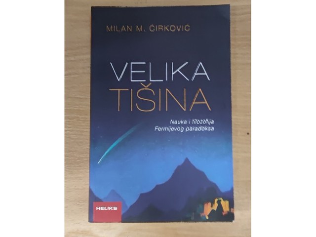 Velika tišina  Milan M.Ćirković