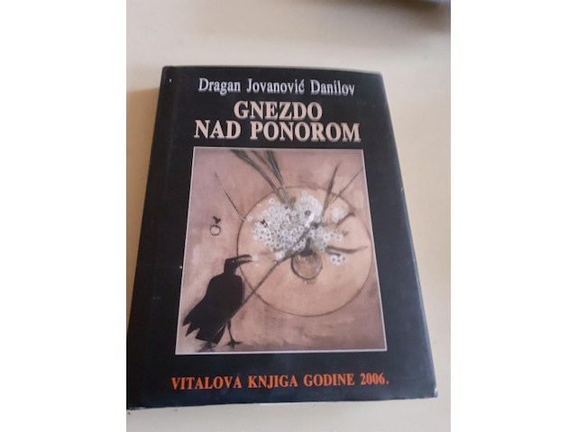 Gnezdo nad ponorom- Dragan Jovanovic Danilov