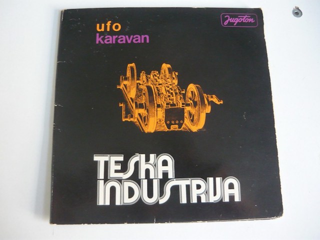 Teška Industrija -Karavan