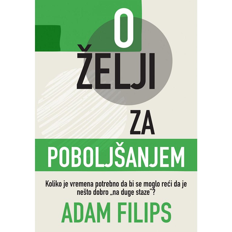 O želji za poboljšanjem - Adam Filips